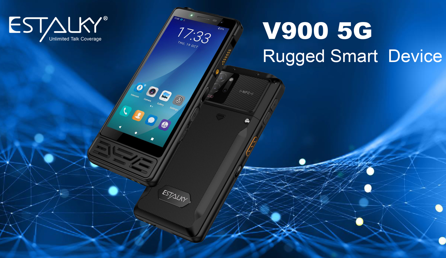 V900 5G rugged handheld push to talk devices-Broadband Push To Talk ，Push-to-talk over cellular ...